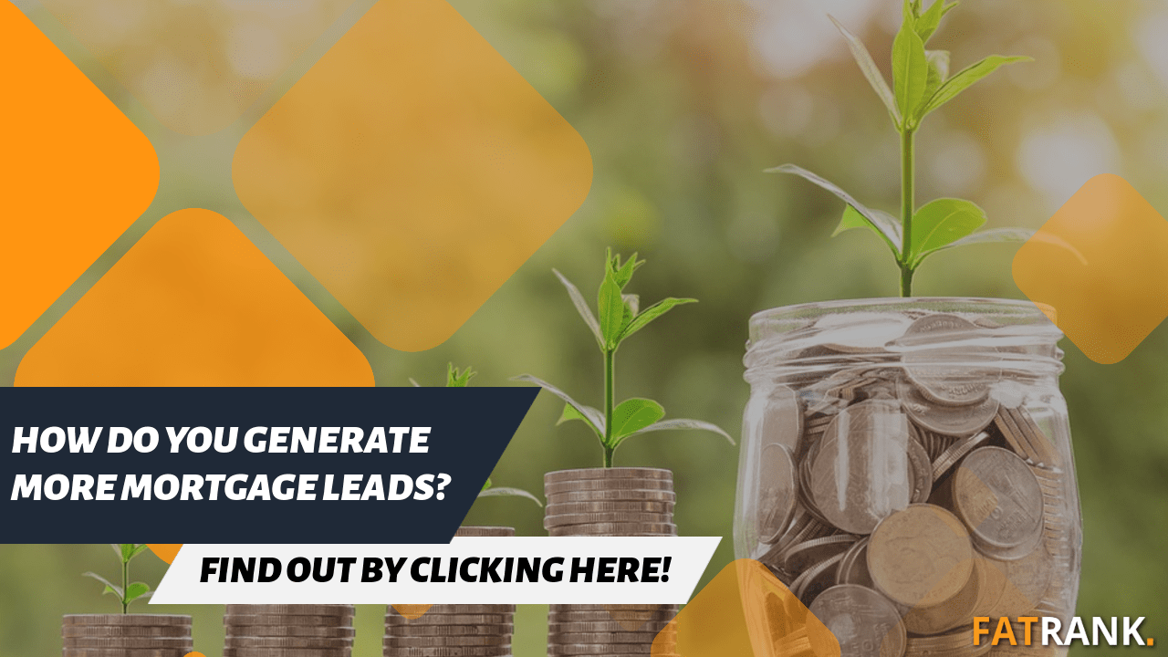 Mortgage Lead Generation - FatRank