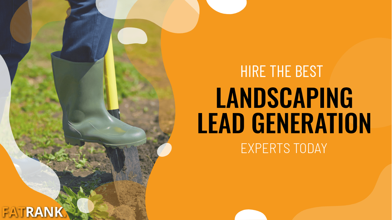 Landscaping Lead Generation - FatRank