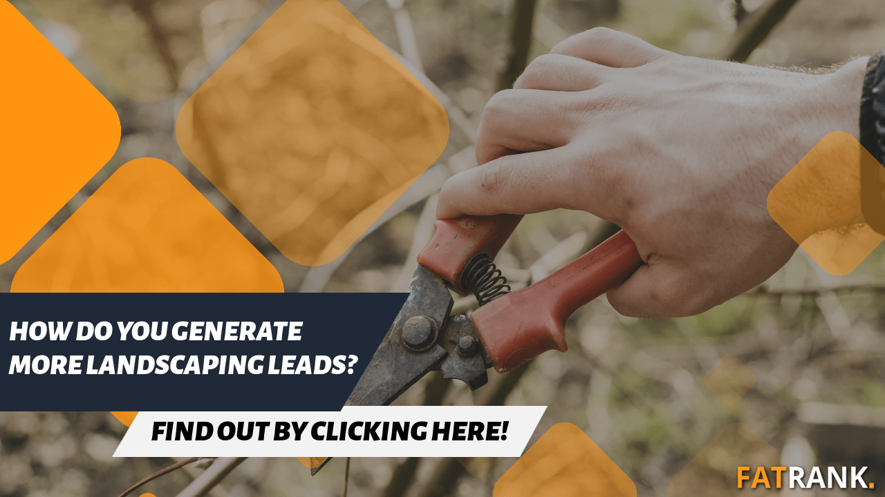 Landscaping Lead Generation - FatRank